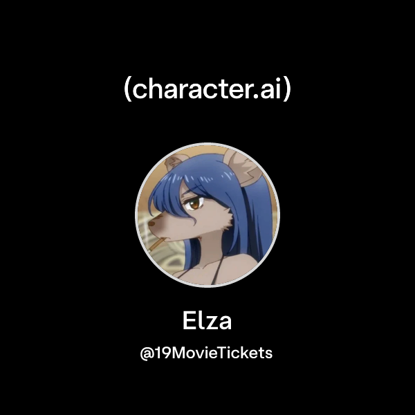 Chat with Elza | character.ai | AI Chat, Reimagined–Your Words. Your World.