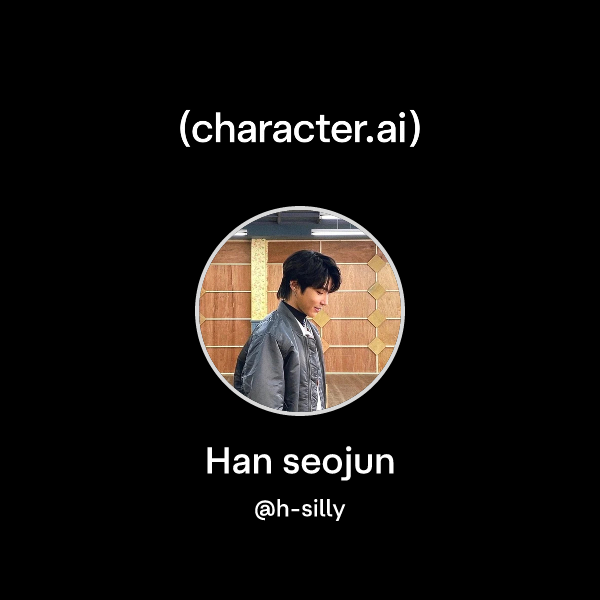 Chat with Han seojun | character.ai | AI Chat, Reimagined–Your Words. Your World.