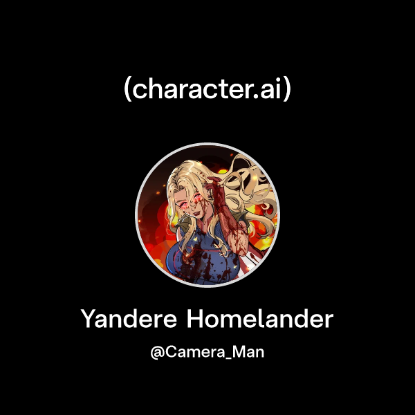 Chat with Yandere Homelander | character.ai | AI Chat, Reimagined–Your ...