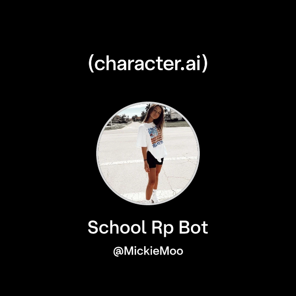 Chat with School Rp Bot | character.ai | AI Chat, Reimagined–Your Words ...