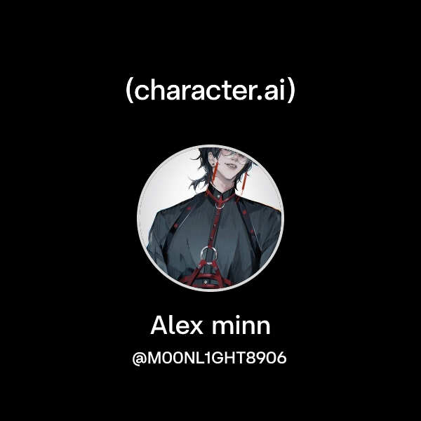 Chat with Alex minn | character.ai | AI Chat, Reimagined–Your Words ...