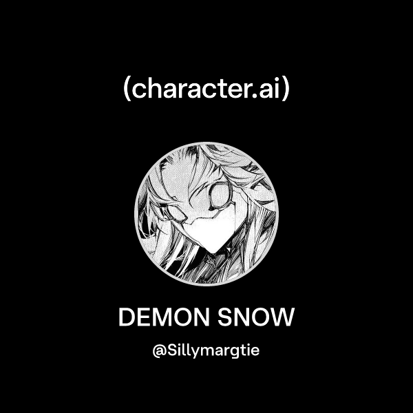 Chat with DEMON SNOW | character.ai | Personalized AI for every moment ...