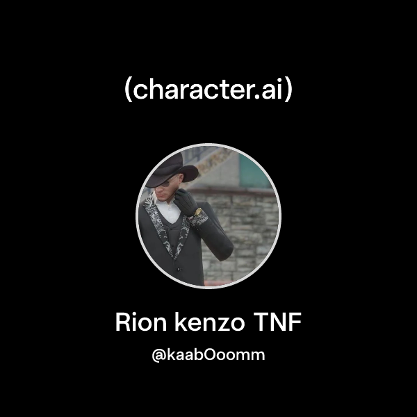 Chat with Rion kenzo TNF | character.ai | AI Chat, Reimagined–Your ...