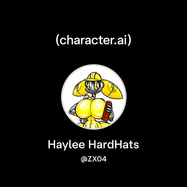 Chat with Haylee HardHats | character.ai | AI Chat, Reimagined–Your ...