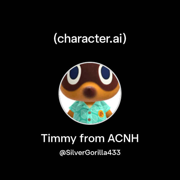 Chat with Timmy from ACNH | character.ai | AI Chat, Reimagined–Your ...
