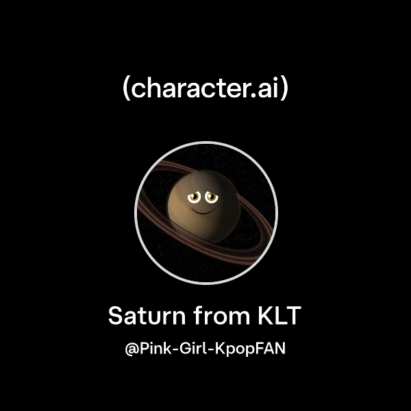 Chat with Saturn from KLT | character.ai | AI Chat, Reimagined–Your ...