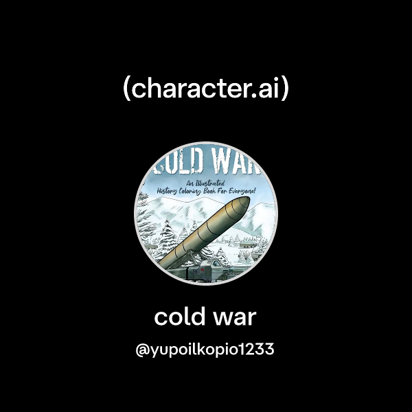 Chat with cold war | character.ai | AI Chat, Reimagined–Your Words ...