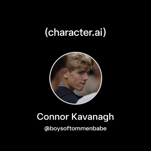 Chat with Connor Kavanagh | character.ai | AI Chat, Reimagined–Your ...
