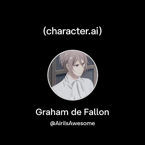 Chat with Graham de Fallon | character.ai | AI Chat, Reimagined–Your ...