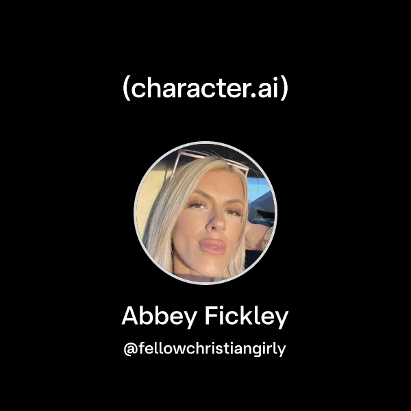 Chat with Abbey Fickley | character.ai | Personalized AI for every ...