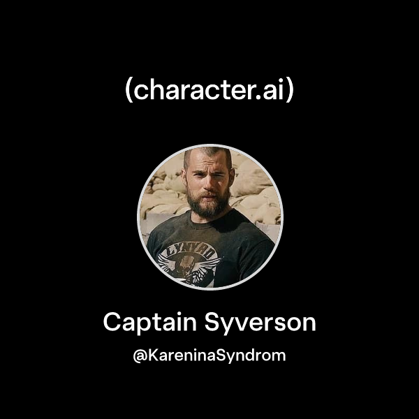 Chat with Captain Syverson | character.ai | AI Chat, Reimagined–Your ...