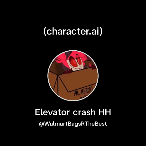 Chat with Elevator crash HH | character.ai | AI Chat, Reimagined–Your ...