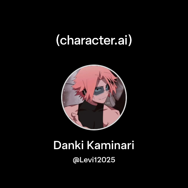 Chat with Danki Kaminari | character.ai | AI Chat, Reimagined–Your ...