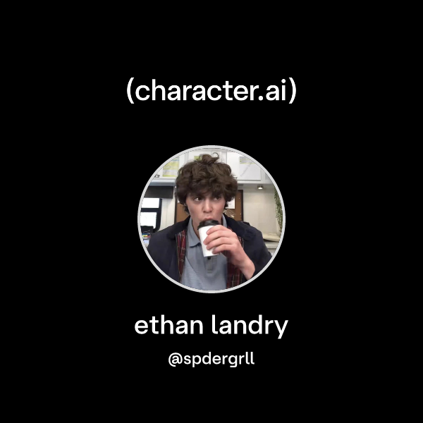 Chat with ethan landry | character.ai | AI Chat, Reimagined–Your Words ...