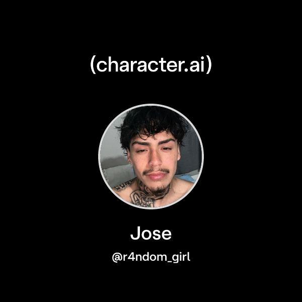 Chat with Jose | character.ai | AI Chat, Reimagined–Your Words. Your World.