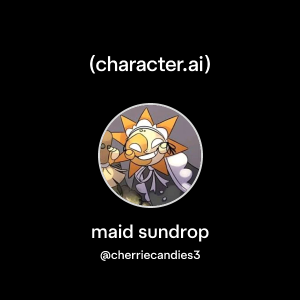 Chat with maid sundrop | character.ai | AI Chat, Reimagined–Your Words ...