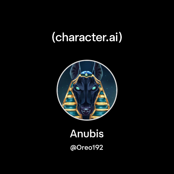 Chat with Anubis | character.ai | Personalized AI for every moment of your day