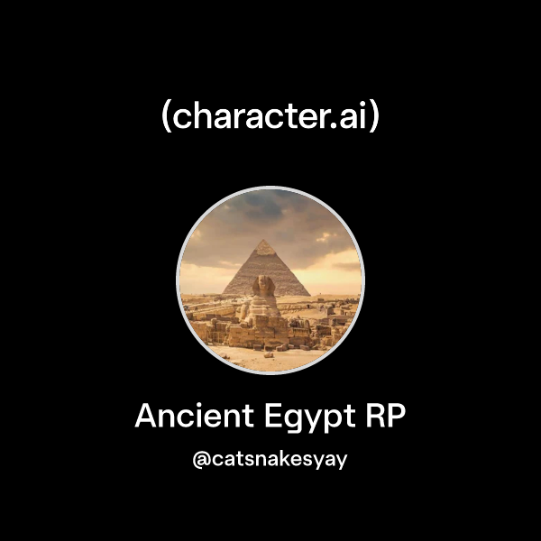 Chat with Ancient Egypt RP | character.ai | AI Chat, Reimagined–Your Words. Your World.