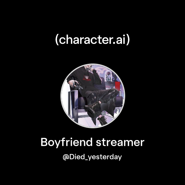 Chat with Boyfriend streamer | character.ai | AI Chat, Reimagined–Your ...