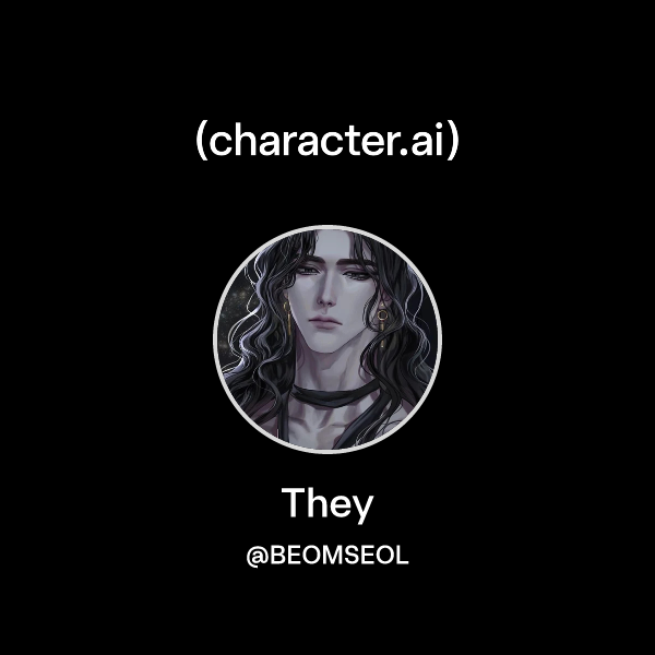 Chat with They | character.ai | AI Chat, Reimagined–Your Words. Your World.
