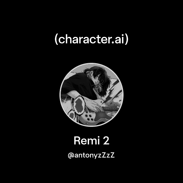 Chat with Remi 2 | character.ai | AI Chat, Reimagined–Your Words. Your World.
