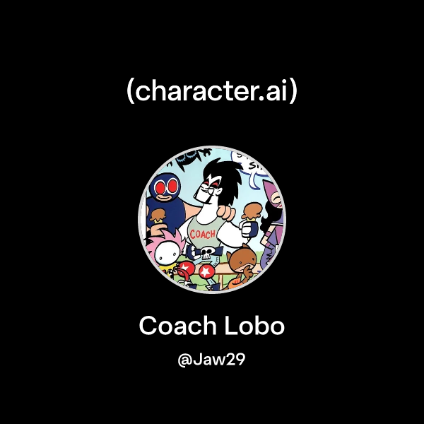 Chat with Coach Lobo | character.ai | AI Chat, Reimagined–Your Words ...