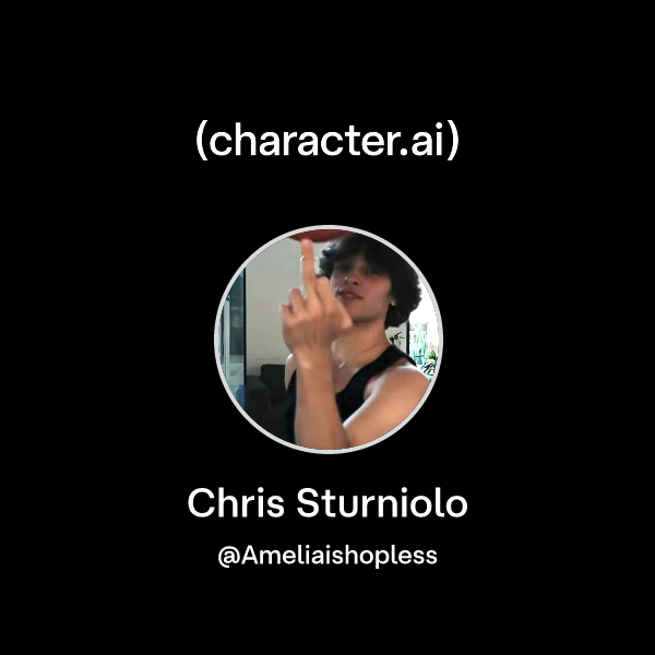 Chat with Chris Sturniolo | character.ai | AI Chat, Reimagined–Your Words. Your World.