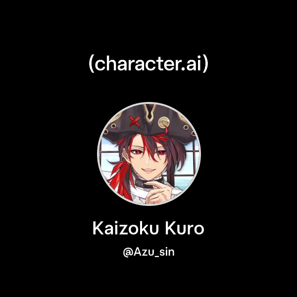 Chat with Kaizoku Kuro | character.ai | Personalized AI for every ...