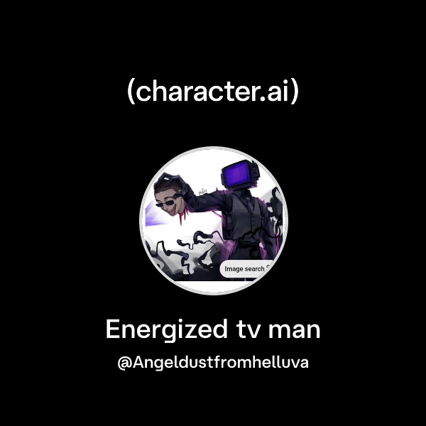 Chat with Energized tv man | character.ai | AI Chat, Reimagined–Your ...