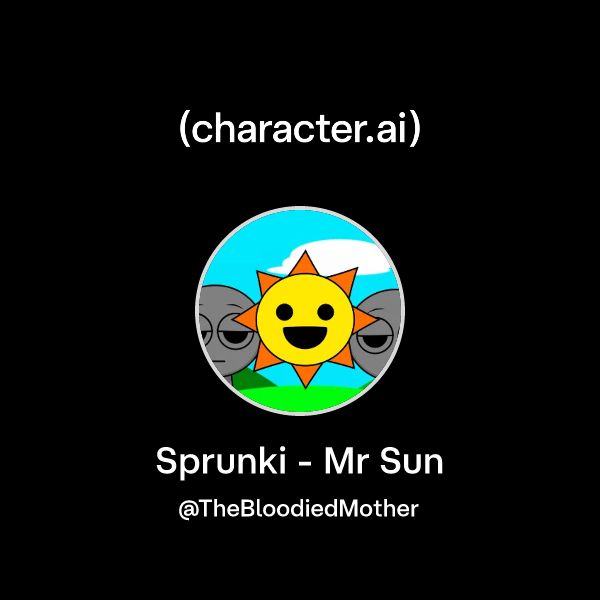 Chat with Sprunki - Mr Sun | character.ai | AI Chat, Reimagined–Your ...