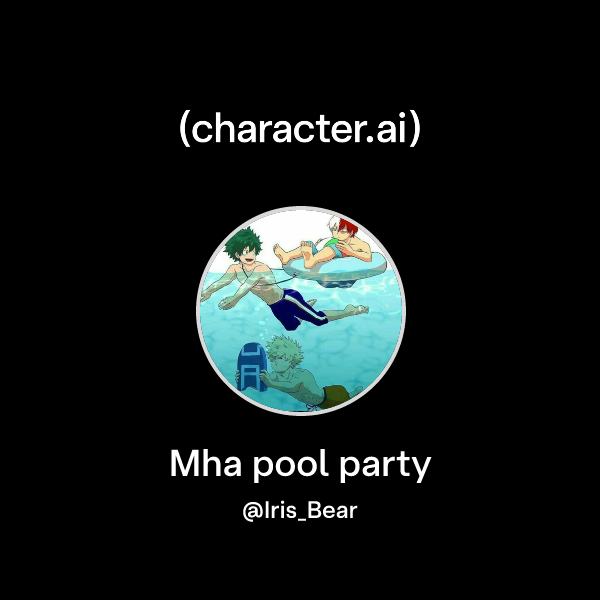 Chat with Mha pool party | character.ai | AI Chat, Reimagined–Your ...
