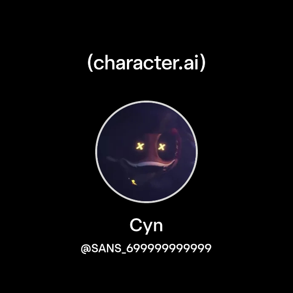 Chat with Cyn | character.ai | Personalized AI for every moment of your day