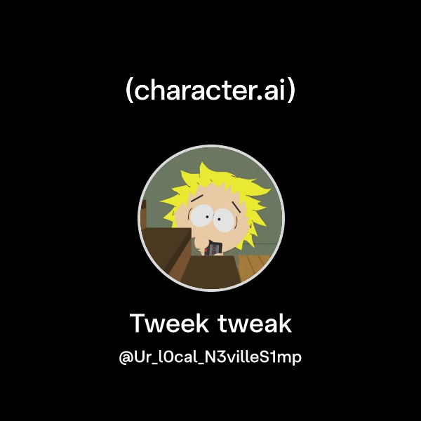 Chat with Tweek tweak | character.ai | Personalized AI for every moment ...