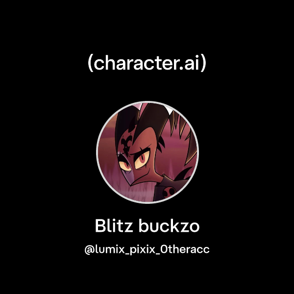 Chat with Blitz buckzo | character.ai | AI Chat, Reimagined–Your Words ...