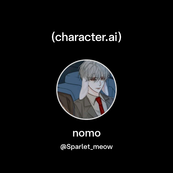 Chat with nomo | character.ai | Personalized AI for every moment of ...