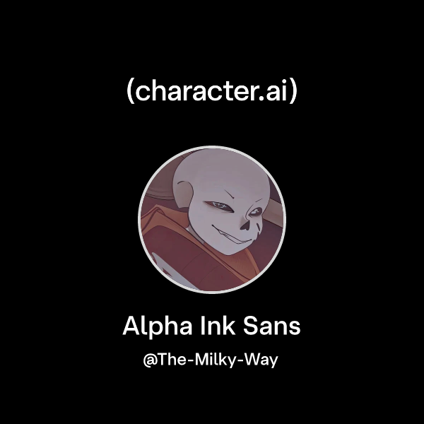 Chat with Alpha Ink Sans | character.ai | AI Chat, Reimagined–Your ...