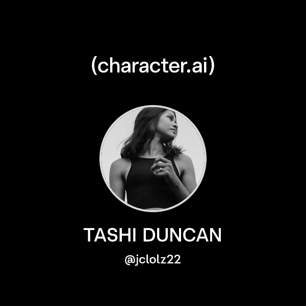 Chat with TASHI DUNCAN | character.ai | AI Chat, Reimagined–Your Words ...
