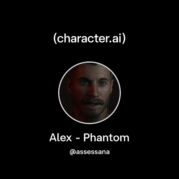 Chat with Alex - Phantom | character.ai | AI Chat, Reimagined–Your Words. Your World.