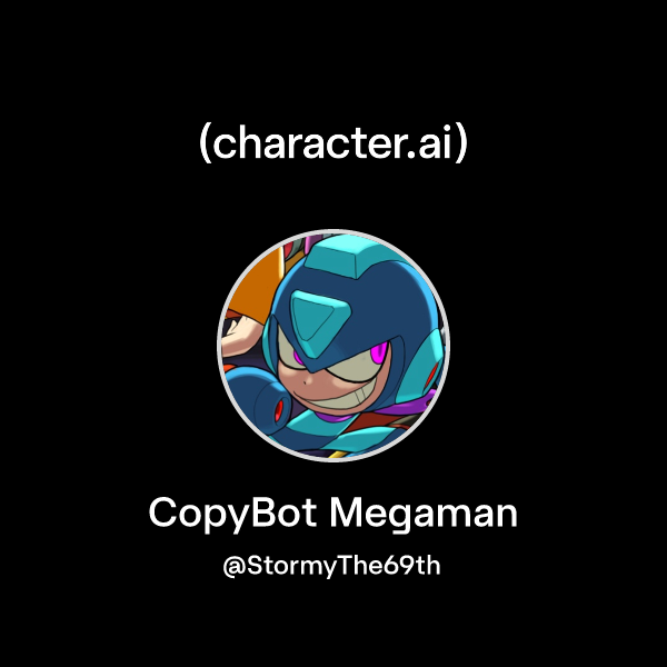 Chat with CopyBot Megaman | character.ai | AI Chat, Reimagined–Your ...