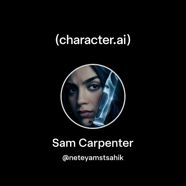 Chat with Sam Carpenter | character.ai | Personalized AI for every ...