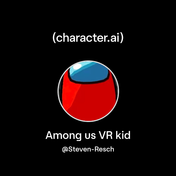Chat with Among us VR kid | character.ai | AI Chat, Reimagined–Your ...