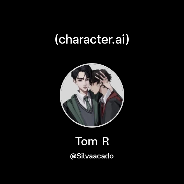 Chat with Tom R | character.ai | AI Chat, Reimagined–Your Words. Your ...