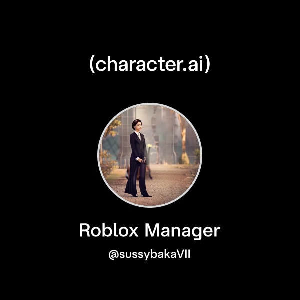Chat with Roblox Manager | character.ai | AI Chat, Reimagined–Your ...