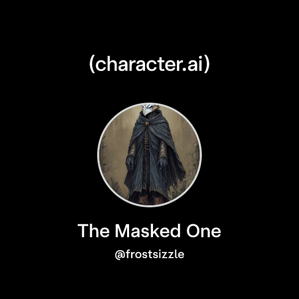 Chat with The Masked One | character.ai | AI Chat, Reimagined–Your ...