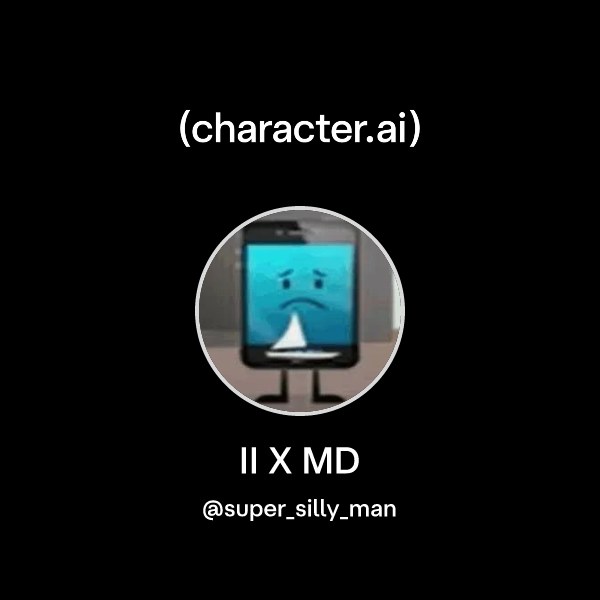Chat with II X MD | character.ai | Personalized AI for every moment of ...