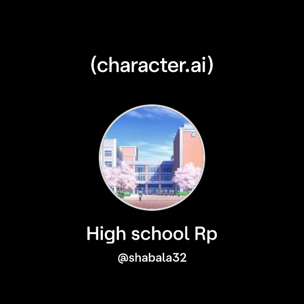 Chat with High school Rp | character.ai | AI Chat, Reimagined–Your ...