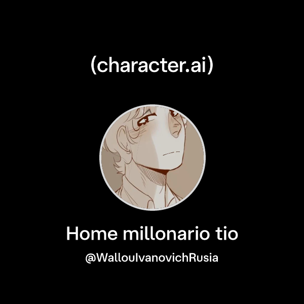 Chat with Home millonario tio | character.ai | AI Chat, Reimagined–Your ...