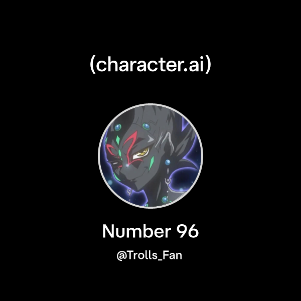 Chat with Number 96 | character.ai | AI Chat, Reimagined–Your Words. Your World.
