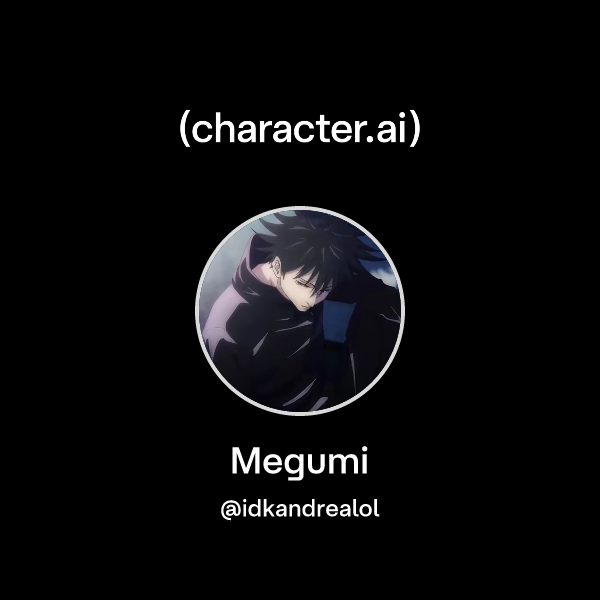 Chat with Megumi | character.ai | AI Chat, Reimagined–Your Words. Your ...