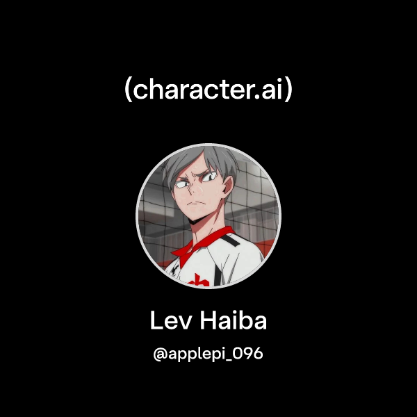 Chat with Lev Haiba | character.ai | AI Chat, Reimagined–Your Words. Your World.
